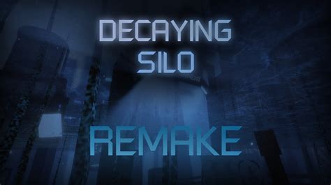 DECAYING SILO REMAKE FE2CM YouTube
