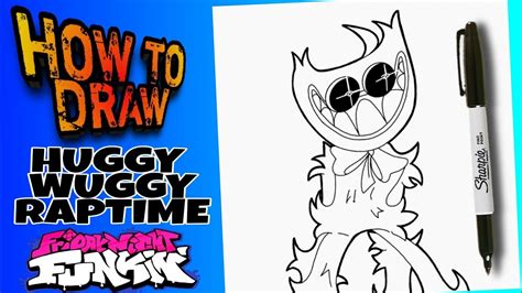HOW TO DRAW HUGGY WUGGY RAPTIME From FRIDAY NIGHT FUNKIN Como