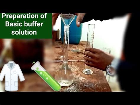 Experiment For The Preparation Of Basic Buffer Solution Chemistry Lab