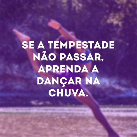 42 frases de dança para quem adora se expressar o corpo Frases