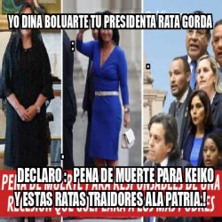 Meme Personalizado Yo Dina Boluarte Tu Presidenta Rata Gorda