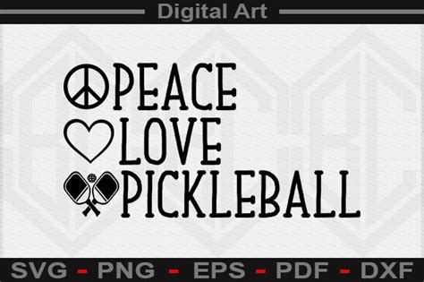 Peace Love Pickleball SVG File Graphic By Exclusive Craft Store