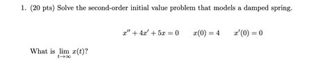 solved 1 20 pts solve the second order initial value