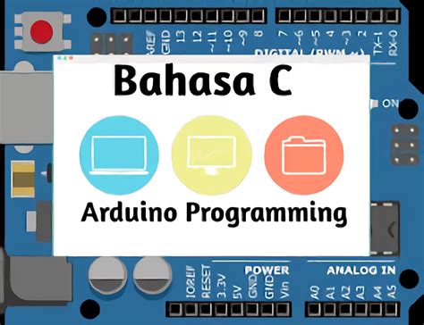 struktur pemrograman arduino ide belajar arduino dari dasar riset