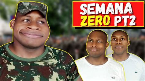 Exército Brasileiro Semana Zero PT2 YouTube