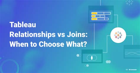 Tableau Relationships Vs Joins Differences And Use Cases