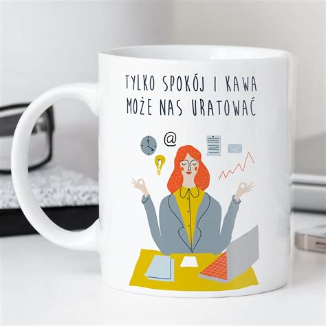 Śmieszny kubek do pracy PREZENT DLA NAUCZYCIELKI