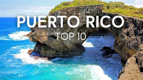 Top 10 Places In PUERTO RICO Greatraveltours