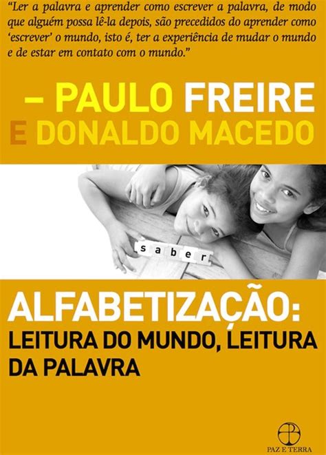 Alfabetização leitura do mundo leitura da palavra ebook Paulo