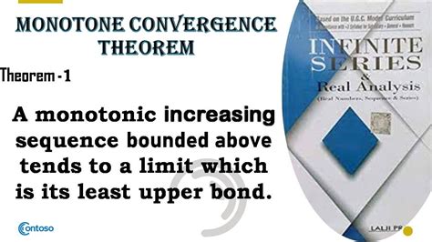 monotone convergence theorem a monotonic increasing sequence bounded above tends to a limit