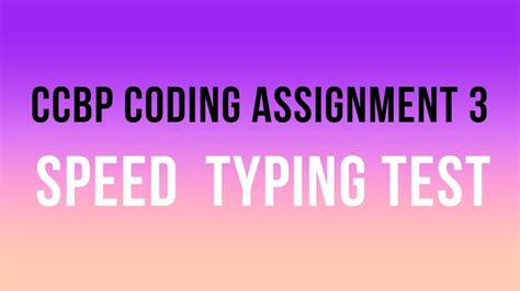 coding assignment 3 speed typing test youtube