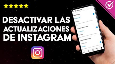 Cómo Desactivar en Instagram las Actualizaciones Automáticas Guía