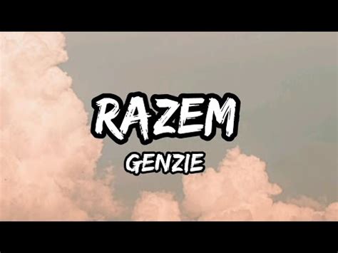 Genzie Razem Lyrics Napisy YouTube