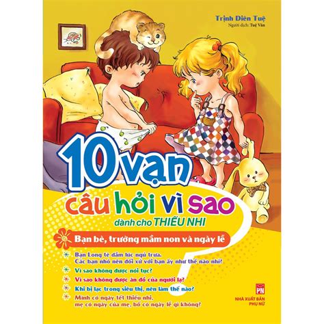 Sách 10 Vạn Câu Hỏi Vì Sao Bạn Bè Trường Mầm Non
