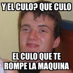 Meme Stoner Stanley Y El Culo Que Culo El Culo Que Te Rompe La