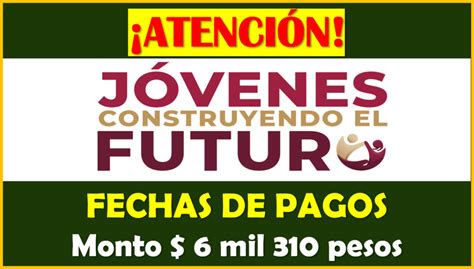 FECHA DE PAGO PARA BECA JÓVENES CONSTRUYENDO EL FUTURO 2023 Juristas