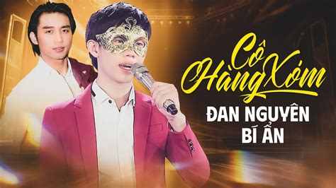 SAY NHƯ ĐIẾU ĐỔ KHI NGHE GIỌNG CA BÍ ẨN NÀY Cô Hàng Xóm Đan Nguyên