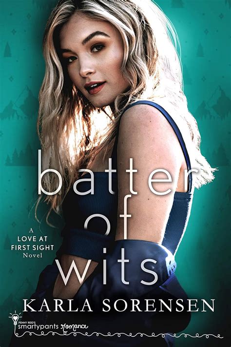 Batter Of Wits An Enemies To Lovers Small Town Romance Love At First