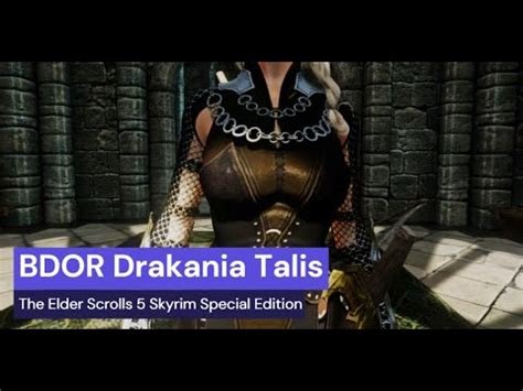 Skyrim SE Best Armor Outfit BDOR Drakania Talis YouTube