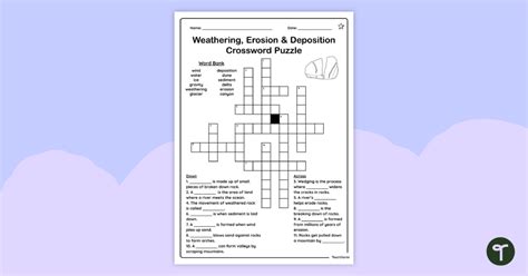 Weathering Erosion And Deposition Crossword Puzzle Teach Starter