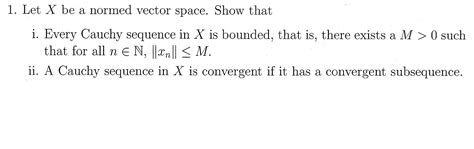 solved let x be a normed vector space show that every