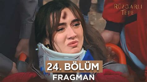 Rüzgarlı Tepe 24 Bölüm Fragmanı YouTube
