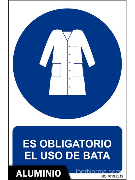 Se Al Aluminio Es Obligatorio El Uso De Bata Nmz Normaluz