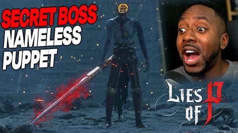 Nameless Puppet IS A BEAST Secret Final Boss Lies Of P Technique