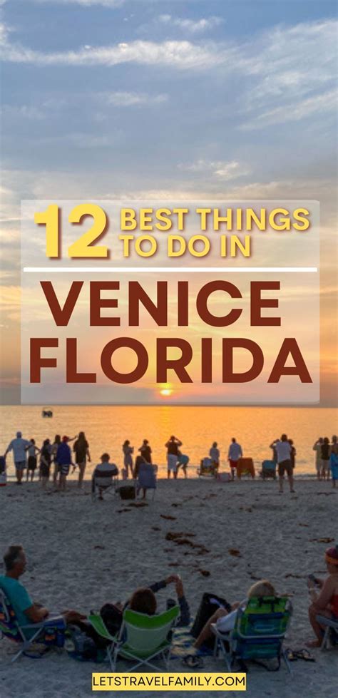 Fun Things To Do In Venice Florida Artofit