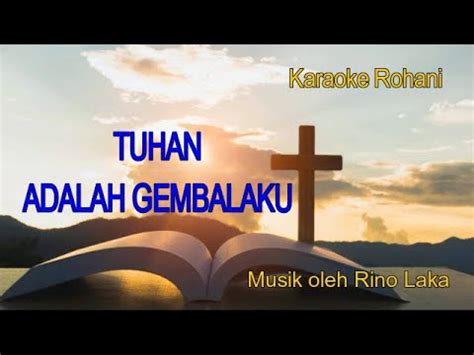 Tuhan Adalah Gembalaku Mazmur Lagu Karaoke Rohani Youtube