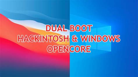 Dual Boot Hackintosh Dan Windows Opencore Youtube