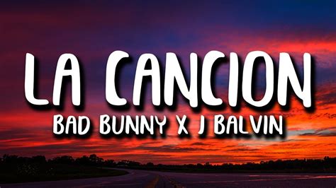 Bad Bunny X J Balvin La Cancion Letra Youtube