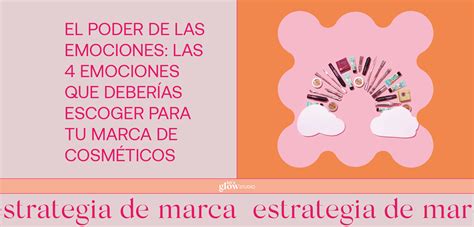 El poder de las emociones Las 4 emociones que deberías escoger para tu