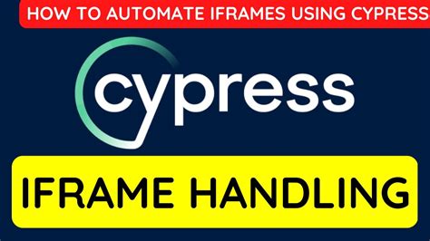 cypress tutorial 16 mastering iframe handling in cypress with the cypress iframe plugin youtube