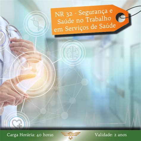 Curso de NR 32 Segurança e Saúde no Trabalho em Serviços de Saúde