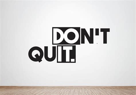 Don T Quit Do It Vinyl Wall Decal Motivational Decal Etsy