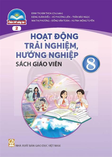 Sách Giáo Viên Hoạt Động Trải Nghiệm Hướng Nghiệp 8 Bản 2 Chân Trời