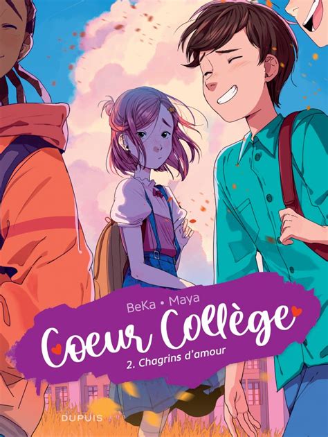 Chagrins d amour tome 2 de la série de BD Cœur Collège Éditions Dupuis