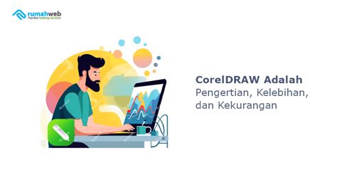 CorelDRAW Adalah Pengertian Kelebihan Dan Kekurangan
