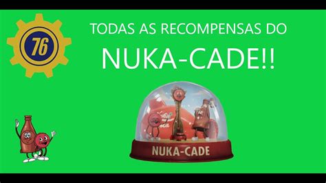 Todas As Recompensas Do Nuka Cade Fallout Youtube