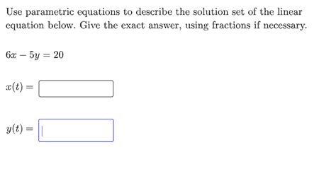 Solved Use Parametric Equations To Describe The Solution Set Chegg