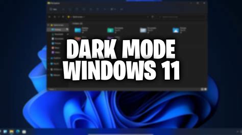 Windows 11 Dark Mode