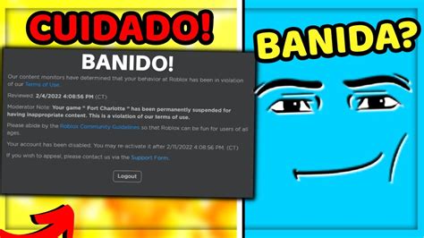 Man Face Vai Ser Banido E Deletado Do Roblox Voc Pode Ser Banido