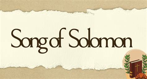 The Book Of Song Of Solomon In The Bible