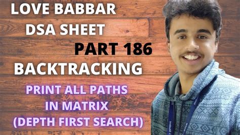 print all possible paths from top left to bottom right backtracking love babbar dsa sheet