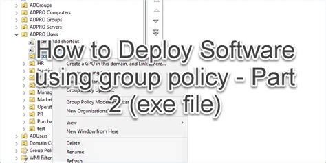 How To Deploy An EXE File Using Group Policy Active Directory Pro