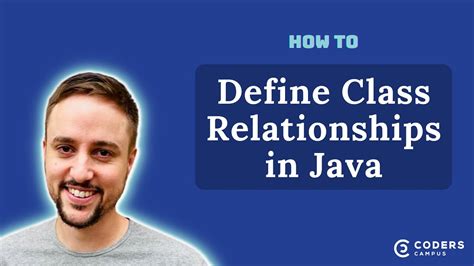 how to define relationships between classes in java youtube