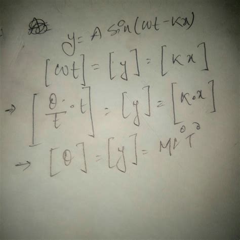 in the equation y a sin wt kx the dimensional formula for wt