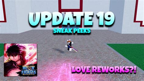 Update Love Rework Sneak Peeks Confirmed Blox Fruits Youtube