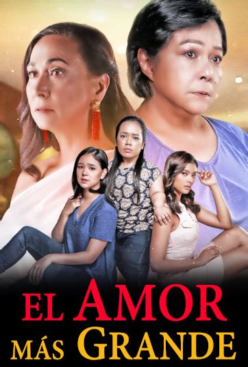 El Amor Mas Grande Novela Filipina